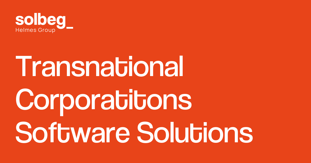 Transnational Corporatitons Software Solutions | Solbeg